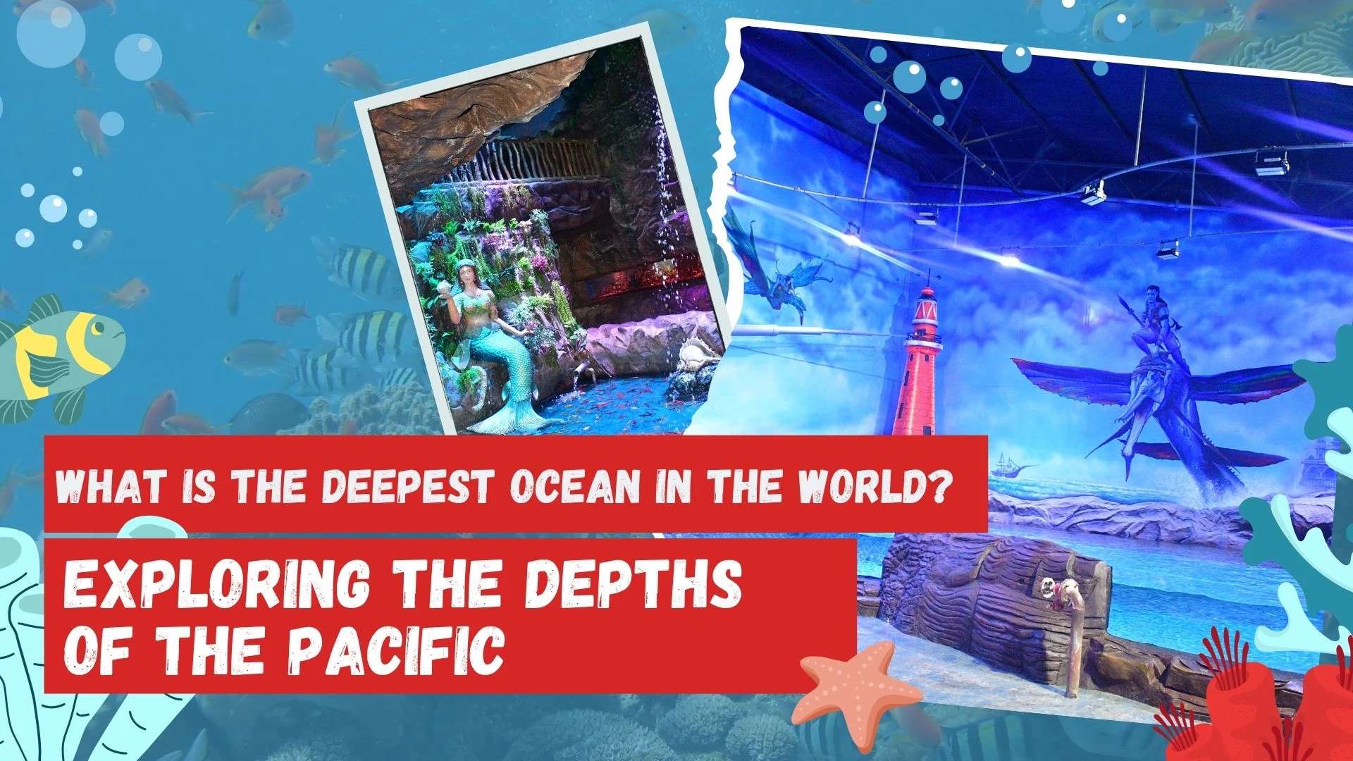 What Is the Deepest Ocean in the World?